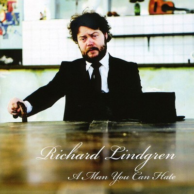 Richard Lindgren - A Man You Can Hate (cd) : Target