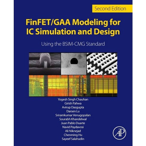 Finfet/gaa Modeling For Ic Simulation And Design - 2nd Edition ...