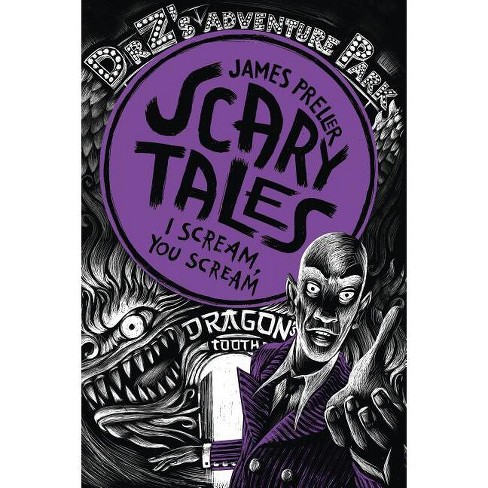 I Scream, You Scream! - (scary Tales) By James Preller (paperback) : Target