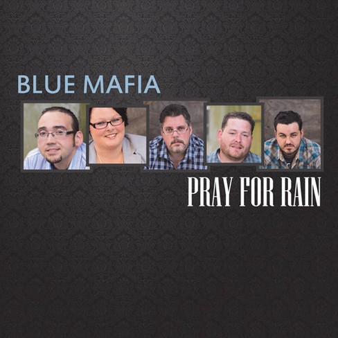 Blue Mafia - Pray For Rain (cd) : Target