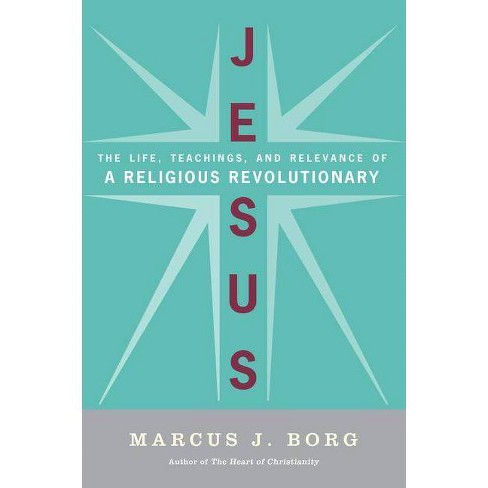 Jesus - By Marcus J Borg (paperback) : Target
