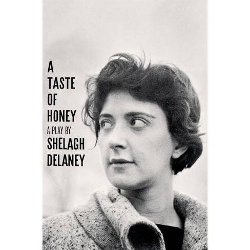 A Taste Of Honey, A Play - By Shelagh Delaney (paperback) : Target
