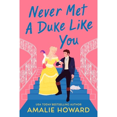 Never Met A Duke Like You - (taming Of The Dukes) By Amalie Howard ...