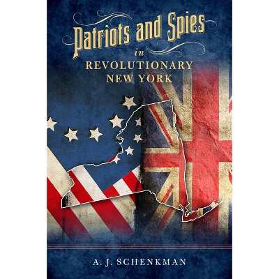 Patriots, Redcoats And Spies - (american Revolutionary War Adventures ...