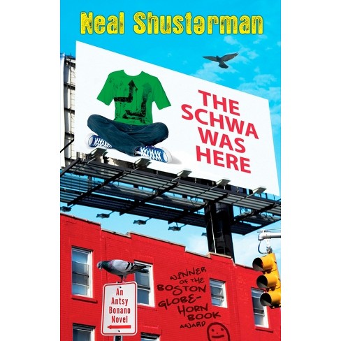 The Schwa Was Here - By Neal Shusterman (paperback) : Target
