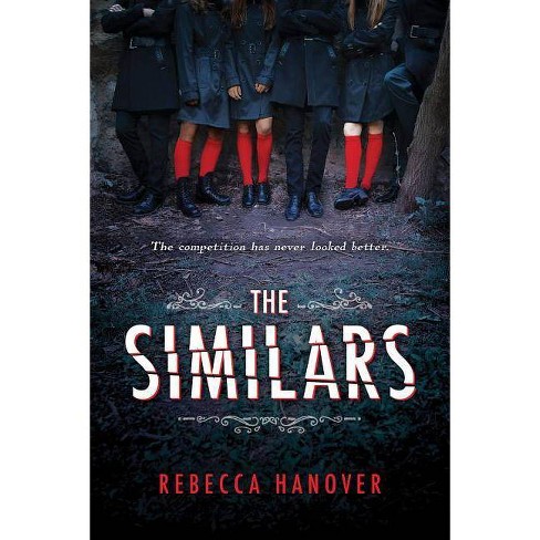 The Similars - By Rebecca Hanover (paperback) : Target