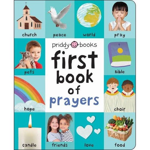 First 100: First Book Of Prayers - By Roger Priddy (board Book) : Target