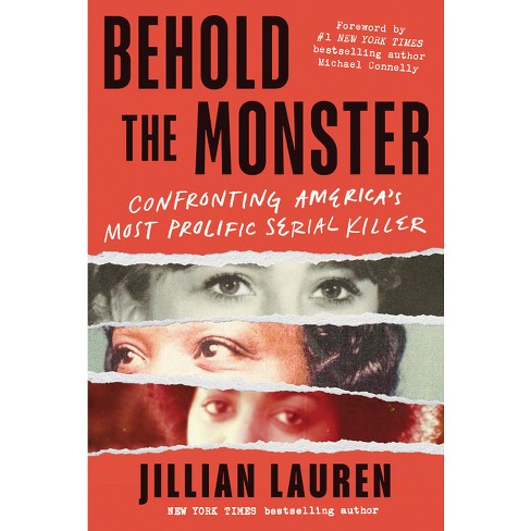 Behold The Monster - By Jillian Lauren (hardcover) : Target