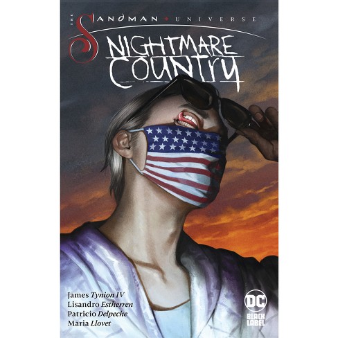 The Sandman Universe: Nightmare Country - By James Tynion Iv (paperback ...
