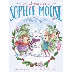 The Maple Festival - (adventures Of Sophie Mouse) By Poppy Green ...