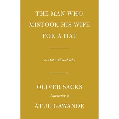 The Man Who Mistook His Wife For A Hat - (everyman's Library ...