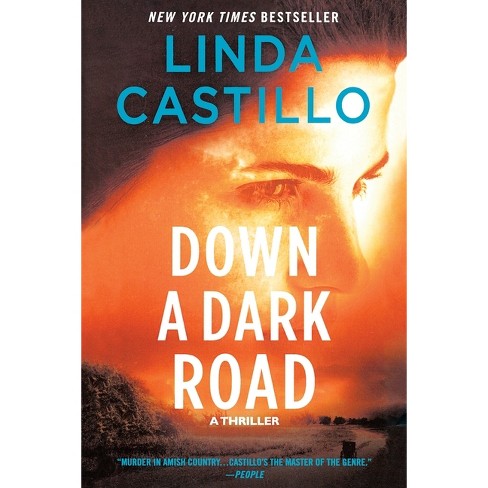 Down A Dark Road - (kate Burkholder) By Linda Castillo (paperback) : Target