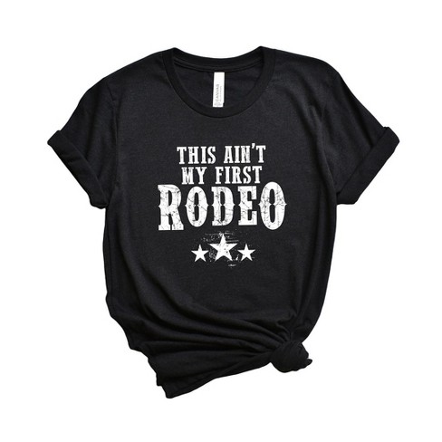 Simply Sage Market Women's This Ain't My First Rodeo Short Sleeve Graphic Tee - M - Black : Target