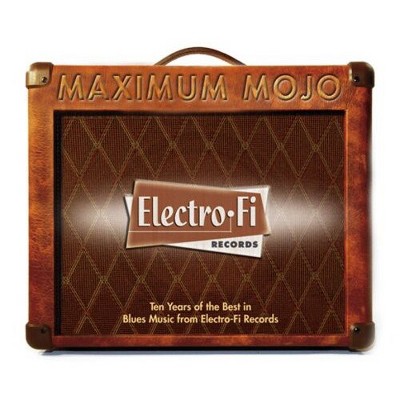 Various Artists - Maximum Mojo-electro-fi Records 10th Anniversary ...