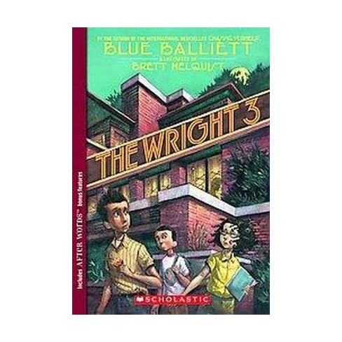 The Wright 3 - By Blue Balliett (paperback) : Target