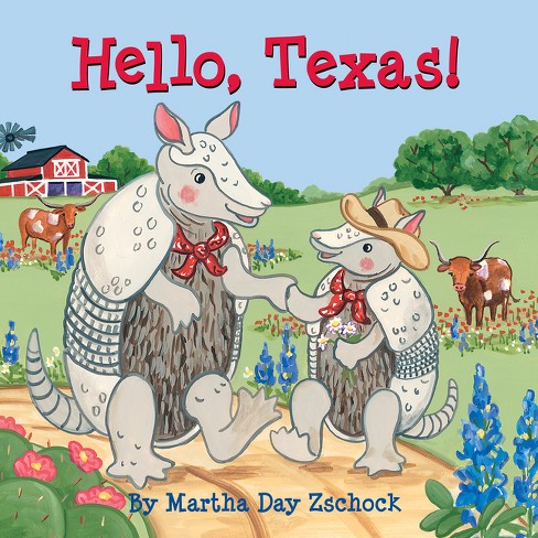 Hello, Texas! - By Martha Day Zschock (board Book) : Target
