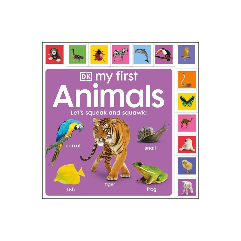ISBN 9780744058451 - My First Animals: Let's Squeak and Squawk! - by DK ...