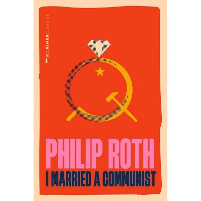 I Married a Communist - by Philip Roth (Paperback) : Target
