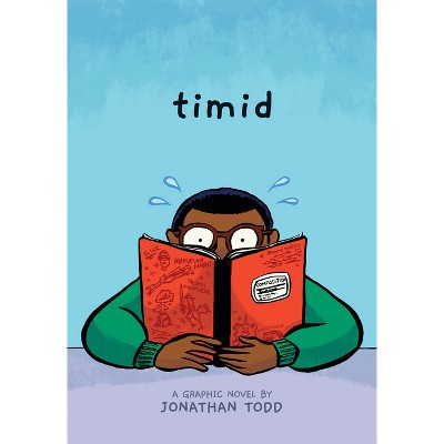 Timid: A Graphic Novel - By Jonathan Todd : Target