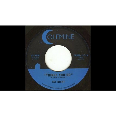 Fat Night - Things You Do (vinyl 7 Inch Single) : Target
