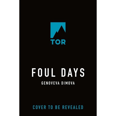 Foul Days - (witch's Compendium Of Monsters) By Genoveva Dimova ...