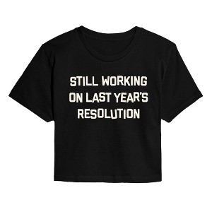 Women's - Instant Message - Last Year's Resolution Cropped Graphic T ...