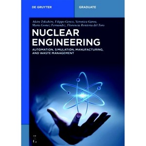 Nuclear Engineering - (De Gruyter Textbook) by Akira Tokuhiro & Filippo ...