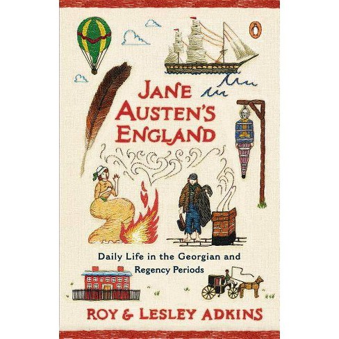 Jane Austen's England - By Roy Adkins & Lesley Adkins (paperback) : Target
