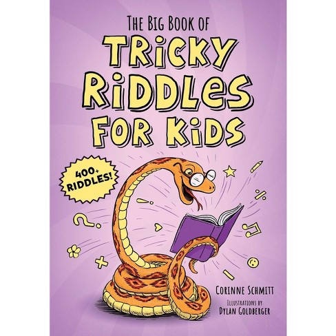 The Big Book Of Tricky Riddles For Kids - (big Book Of Silly Jokes For ...