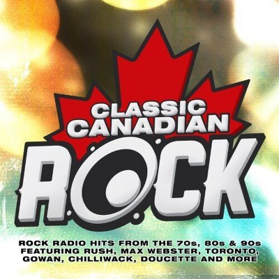 Various Artists - Classic Canadian Rock / Various (CD) : Target