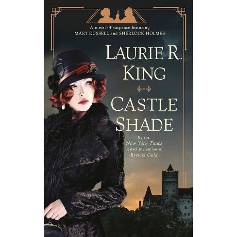 Castle Shade - (mary Russell And Sherlock Holmes) By Laurie R King ...