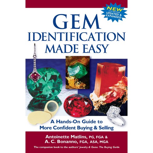 Gem Identification Made Easy (6th Edition) - By Antoinette Matlins ...