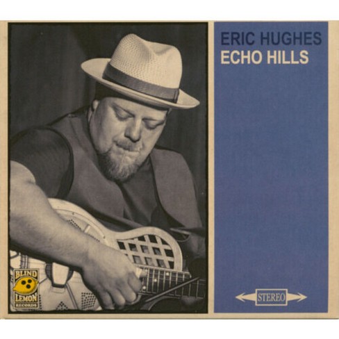 Eric Hughes - Echo Hills (cd) : Target