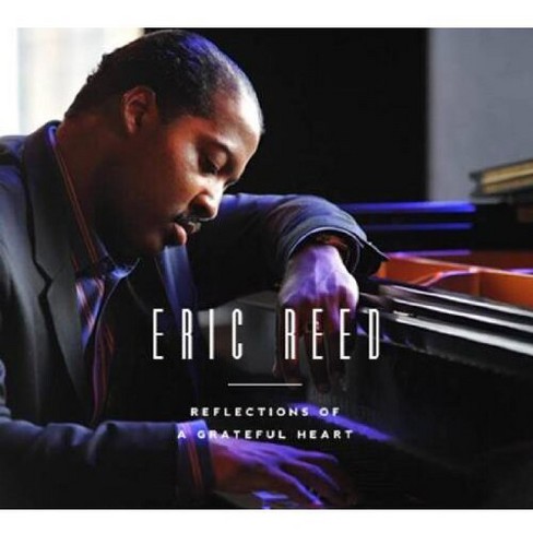 Eric Reed - Reflections Of A Grateful Heart (cd) : Target