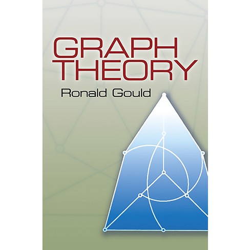 Graph Theory - (dover Books On Mathematics) By Ronald Gould (paperback ...