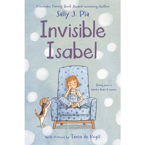 Invisible Isabel - By Sally J Pla (hardcover) : Target