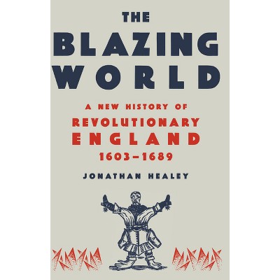 The Blazing World - by Jonathan Healey : Target