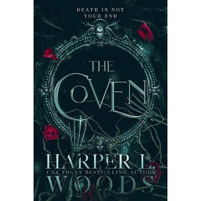 The Coven - (coven Of Bones) By Harper L Woods (hardcover) : Target