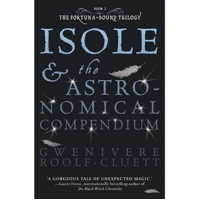 Isole and the Astronomical Compendium - by Gwenivere Roolf-Cluett ...