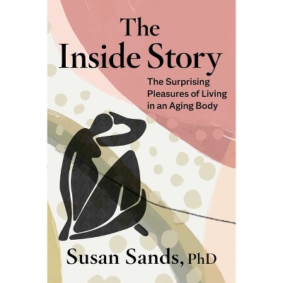 The Inside Story - By Susan Sands (hardcover) : Target