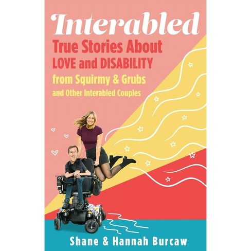 Interabled - By Shane Burcaw & Hannah Burcaw (hardcover) : Target