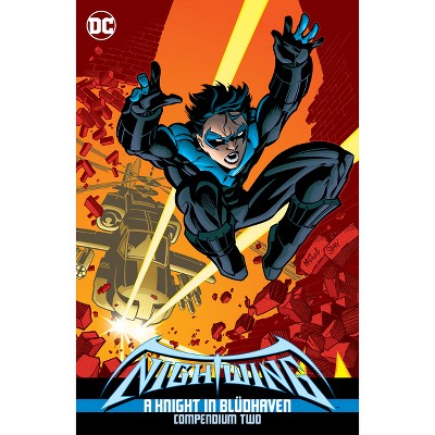 Nightwing: A Knight in Bludhaven Compendium Two - by Chuck Dixon ...