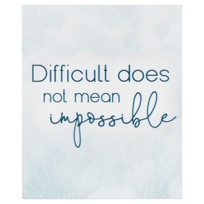 Elanze Designs Difficult Does Not Mean Impossible 8 x 10 White Wood Tabletop Block Sign : Target
