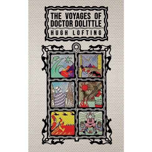 The Voyages Of Doctor Dolittle - By Hugh Lofting (hardcover) : Target