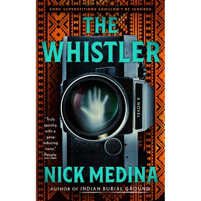 The Whistler - by Nick Medina (Paperback) : Target