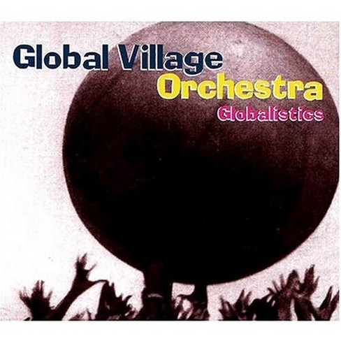 Global Village Orchestra - Globalistics (cd) : Target