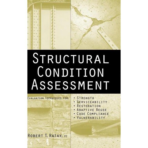 Structural Condition Assessment - By Robert T Ratay (hardcover) : Target