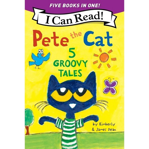 Pete The Cat: 5 Groovy Tales - (i Can Read Level 1) By James Dean ...