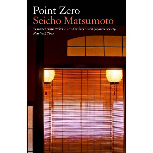 Point Zero - By Seicho Matsumoto (paperback) : Target