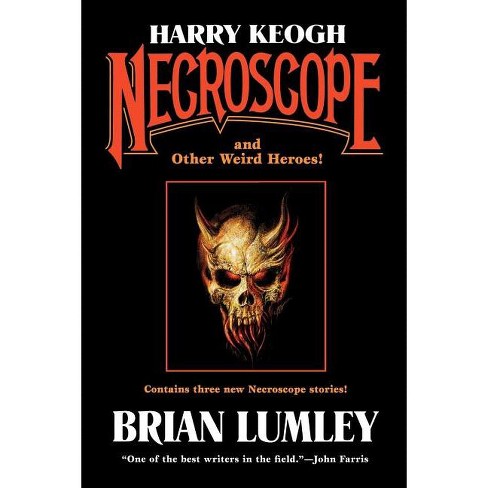 Harry Keogh: Necroscope And Other Weird Heroes! - (tom Doherty ...